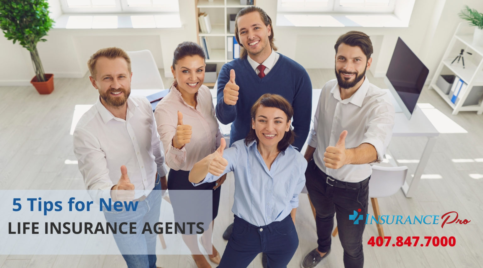 5 Tips for New Life Insurance Agents - Insurance Pro Florida
